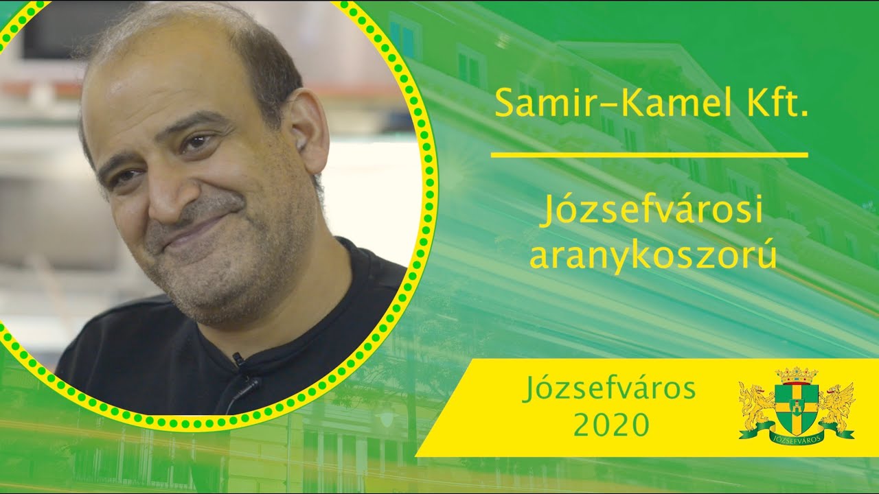 Józsefvárosi kitüntetés: Józsefvárosi Aranykoszorú: Samir-Kamel Kft ...
