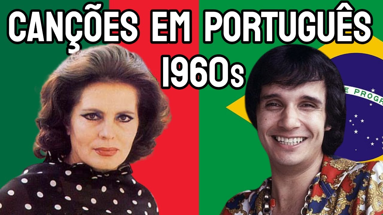 Songs in Portuguese from the 60s - YouTube