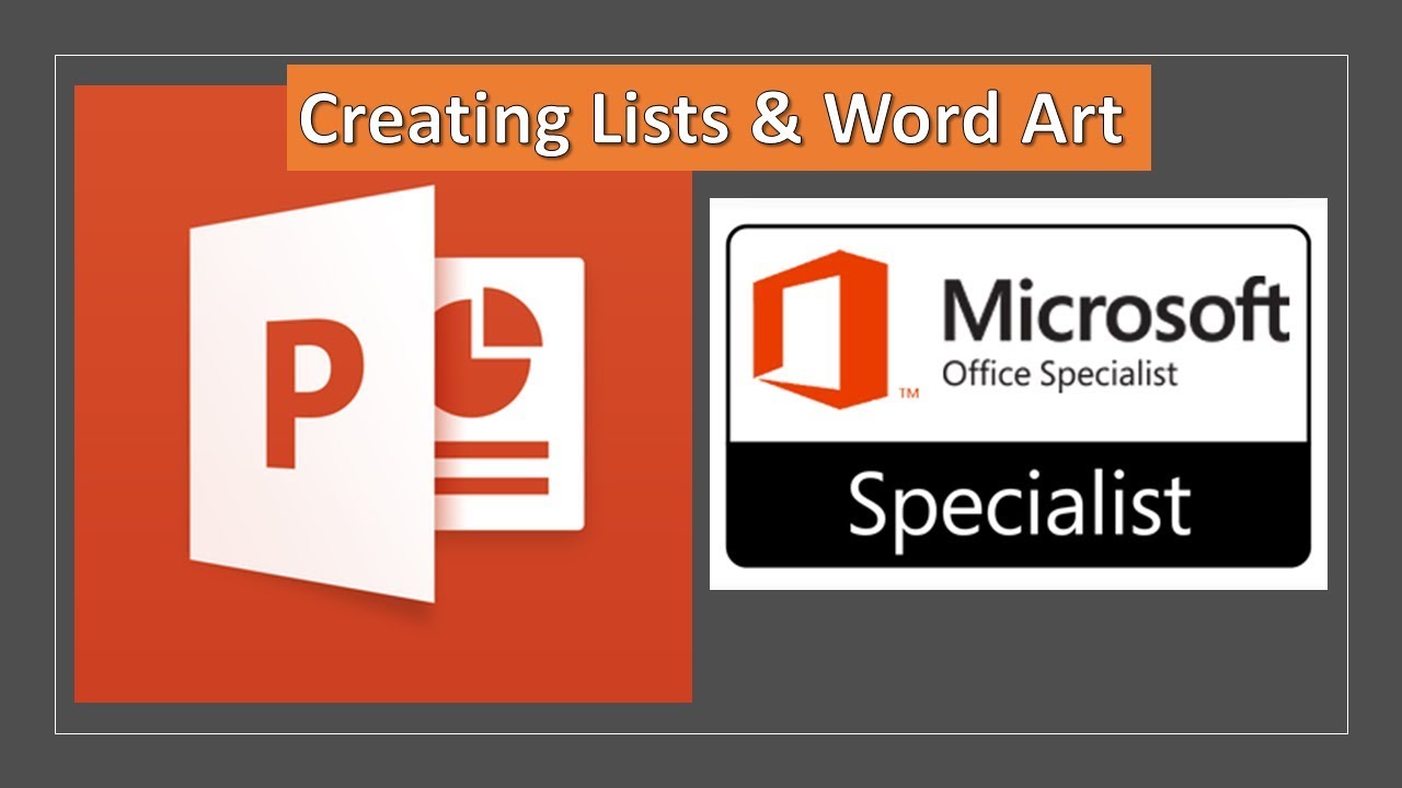 PowerPoint MOS Skills: Creating Lists and WordArt - YouTube