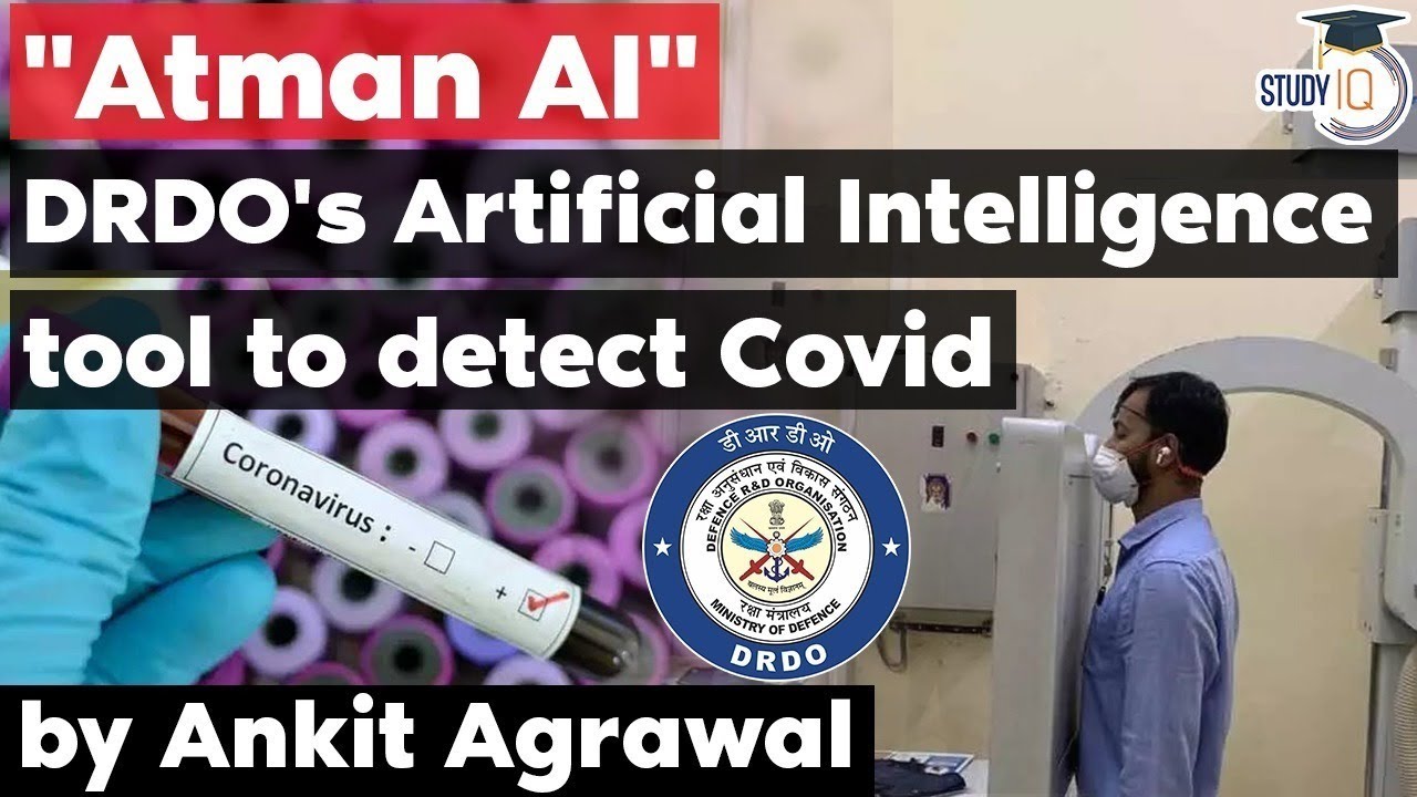DRDO develops Artificial Intelligence tool Atman AI for COVID detection ...