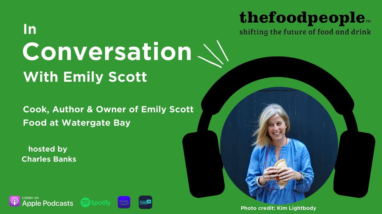 Emily Scott, Emily Scott Food | In Conversation With | thefoodpeople ...