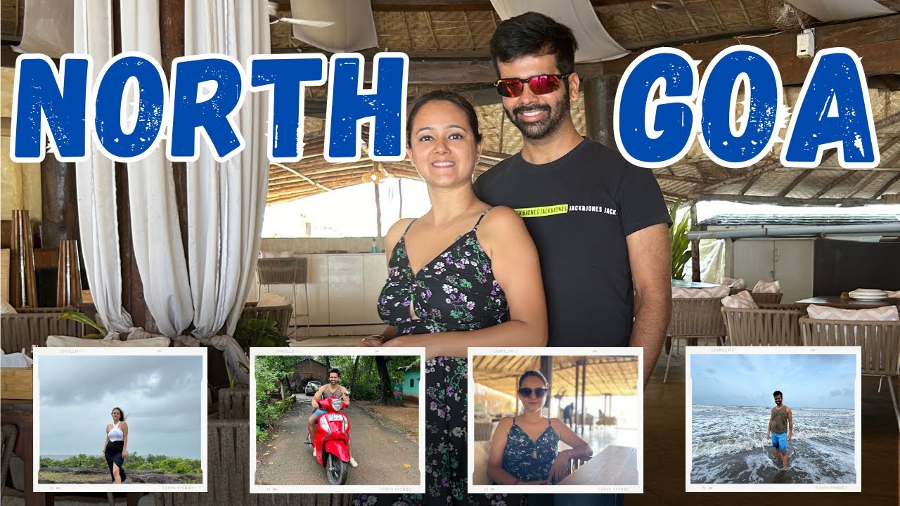 3 Days in North Goa | Best places to visit in North Goa | North Goa ...