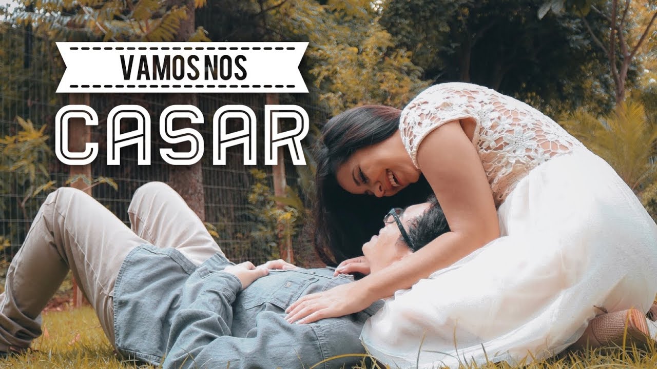 VAMOS NOS CASAR - YouTube