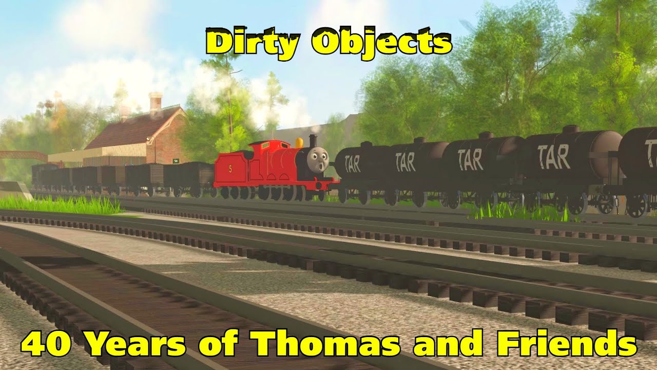 Dirty Objects (40 Years of Thomas and Friends) - YouTube
