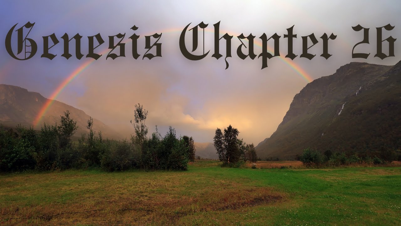 The Holy Bible - Genesis Chapter 26 - YouTube