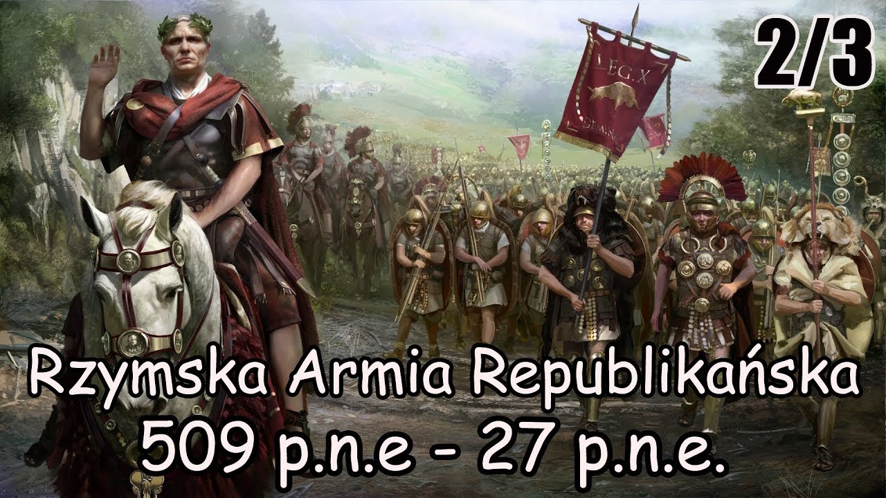 Rzymska Armia Republikańska - Rozwój potęgi! - YouTube