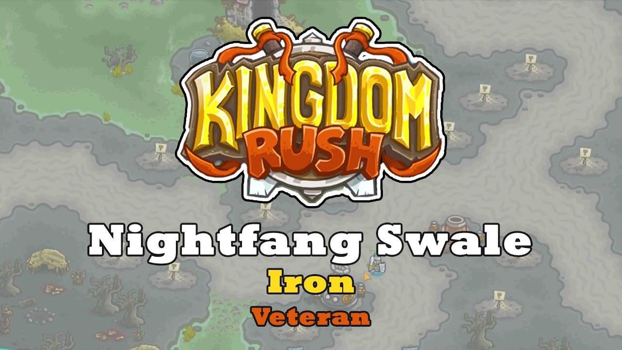 Kingdom Rush | Nightfang Swale | Iron | VETERAN - YouTube