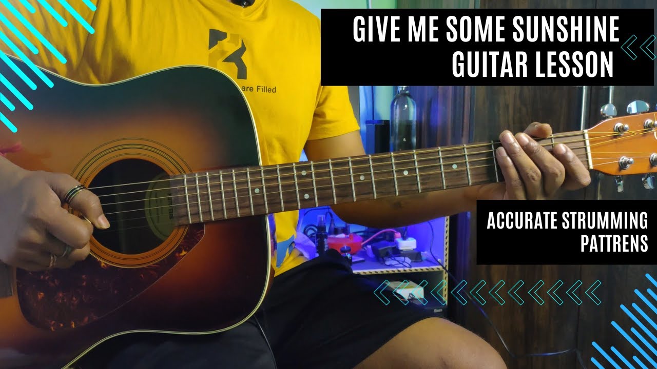 Give Me Some Sunshine - 3 idiots Guitar lesson Accurate Strumming ...