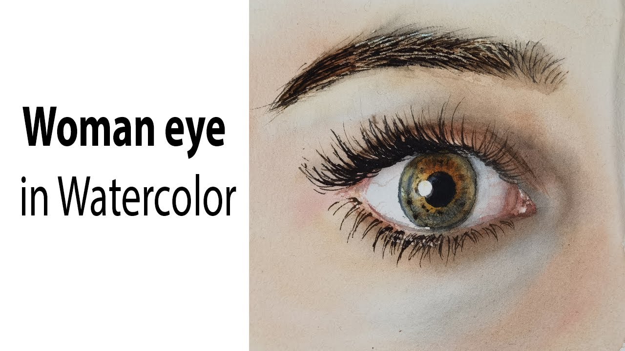 How to paint realistic woman eye in watercolor - YouTube