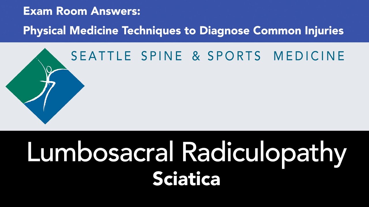 Module 9 - Lumbosacral Radiculopathy (Sciatica) — Exam Room Answers ...