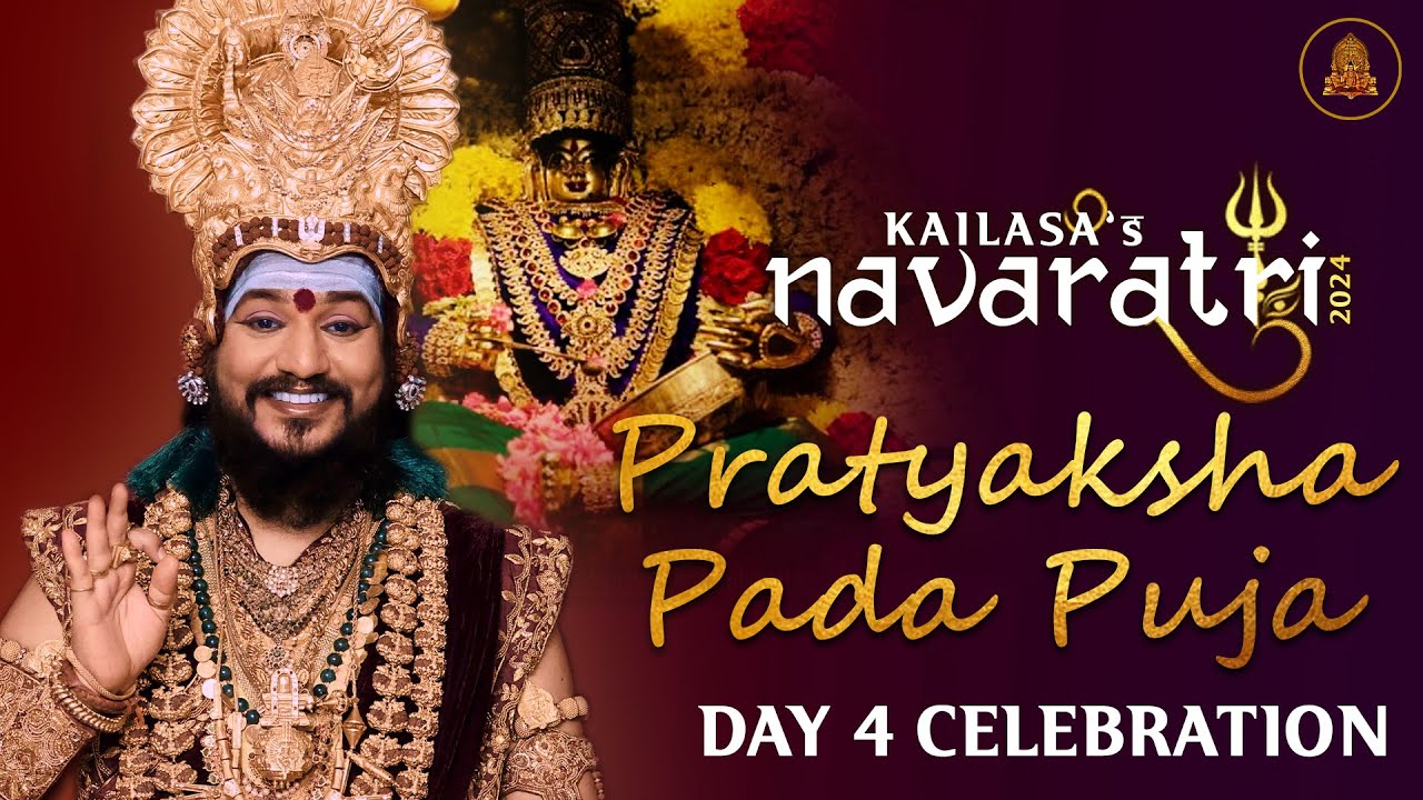 KAILASA's Navaratri Celebrations:Pratyaksha Pada Puja | DAY 4 ...