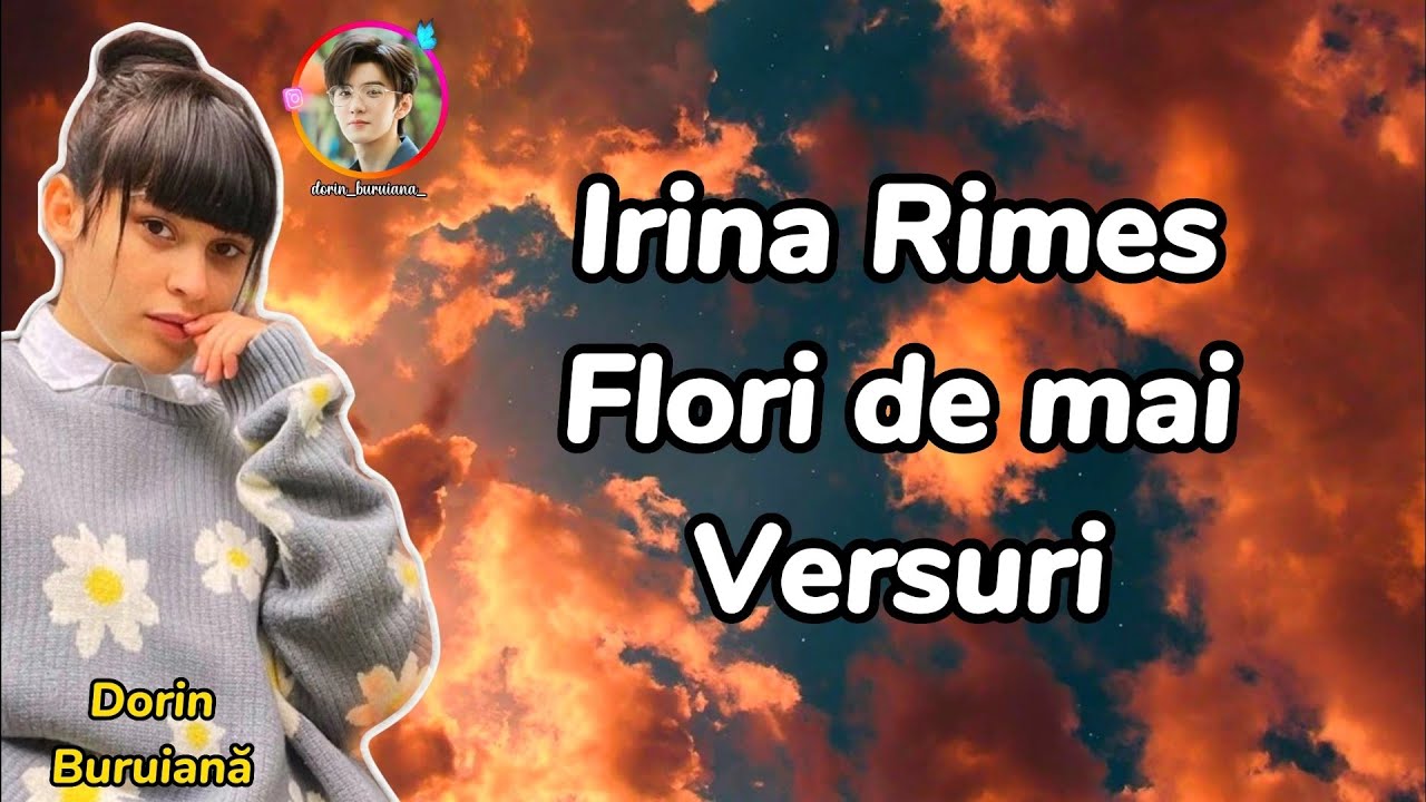 Irina Rimes - Flori de mai (Versuri/Lyrics Video) - YouTube