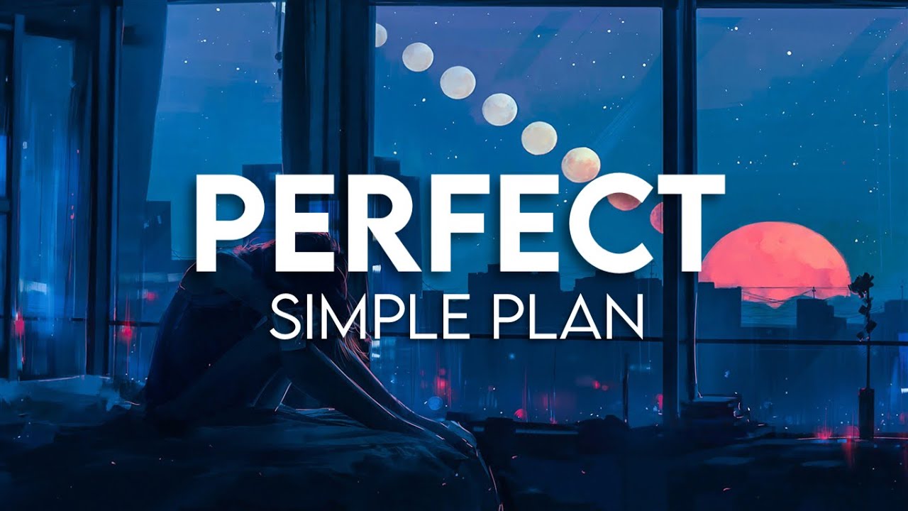 Simple Plan - Perfect // slowed & reverb - YouTube