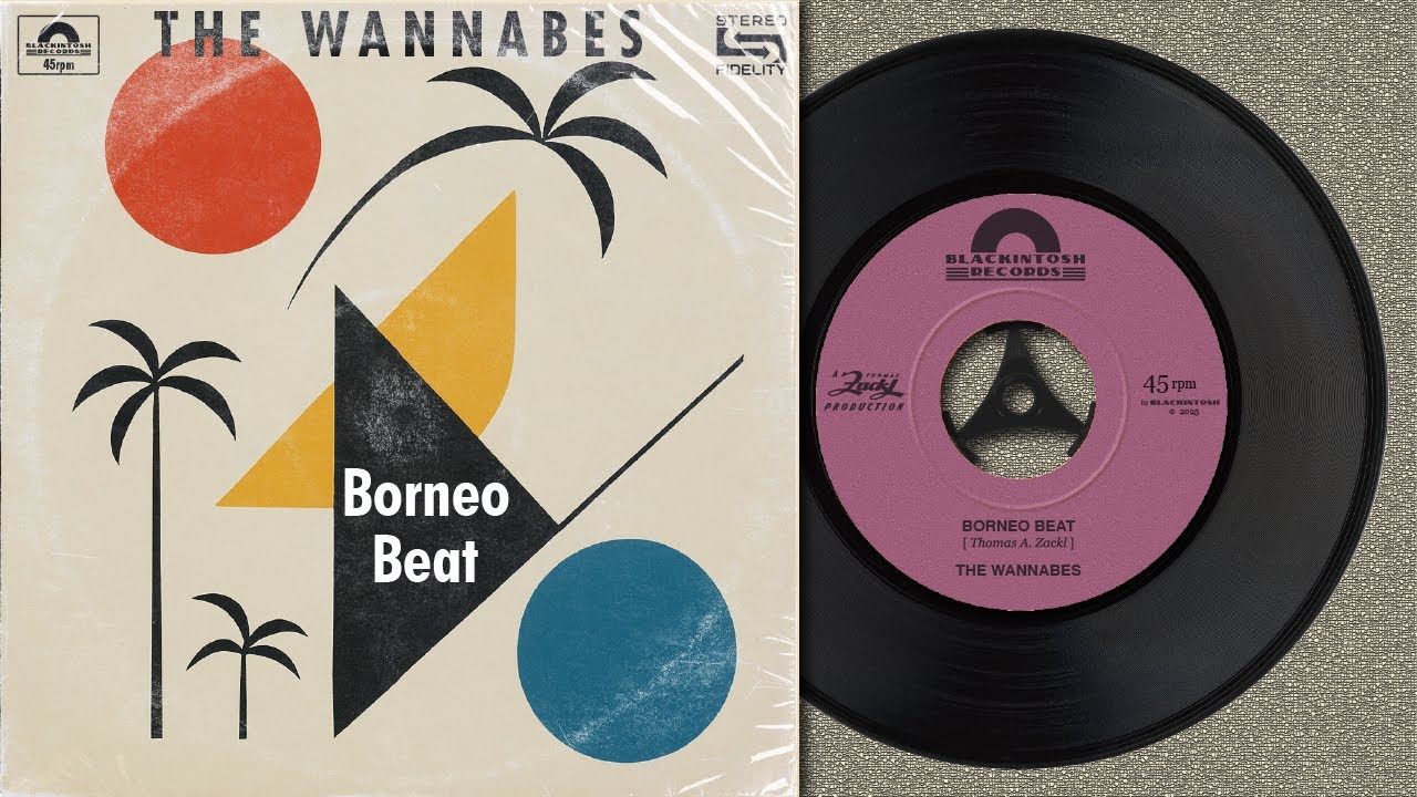 The Wannabes: Borneo Beat - YouTube