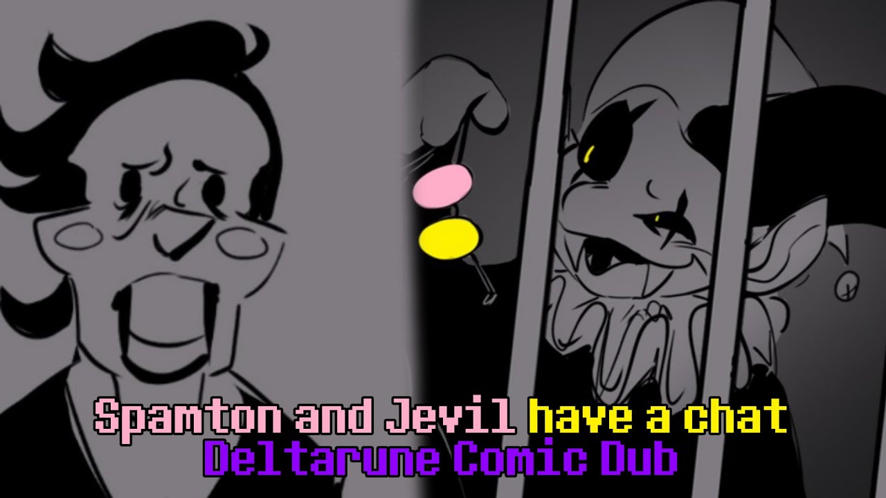 Spamton and Jevil have a chat (Deltarune Comic Dub) - YouTube