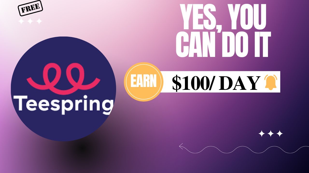 How to Make Money with Teespring | Teespring For Beginners | Earn ...