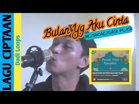 BULAN YANG AKU CINTA - Dadi Loops (Official Music Video) - YouTube