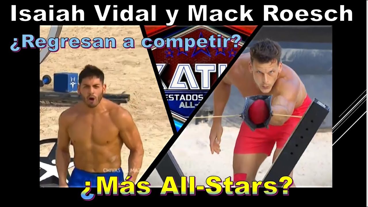 Mack e Isaiah ¿Regresan a competir? Exatlon Estados Unidos All-Stars ...