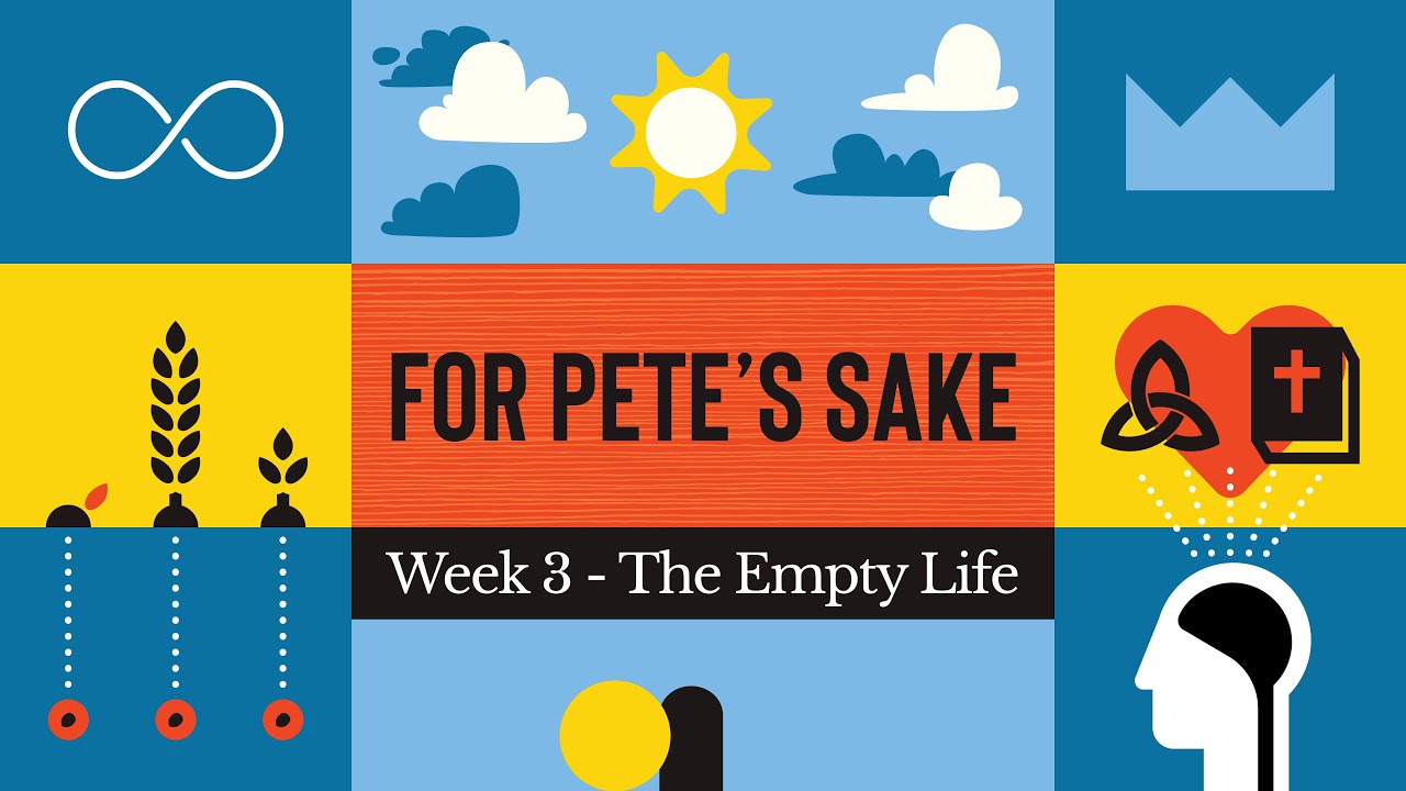 The Empty Life - (Sermon) Week 3 - YouTube