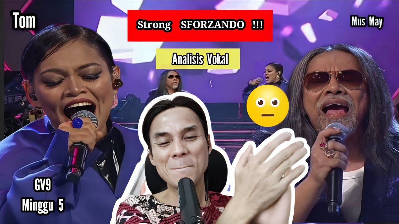 Strong SFORZANDO !!! TOM ft MUS MAY I Senja Nan Merah I GV9 I Minggu 5 ...