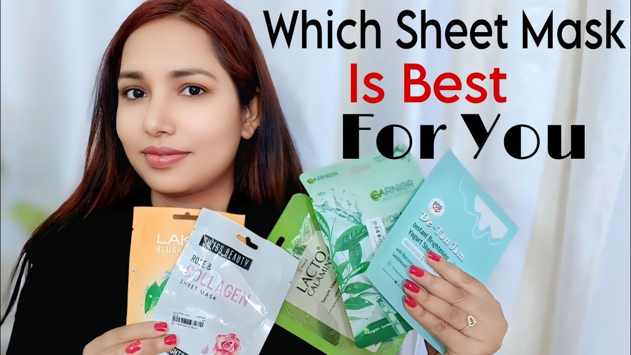How To Use Sheet Mask | Which Face Sheet Mask is Best for your Skin ...