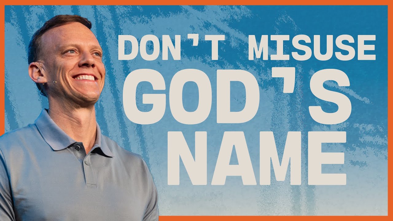Don’t Misuse God’s Name | God’s Top Ten | 10 Commandments | Aaron Burke ...