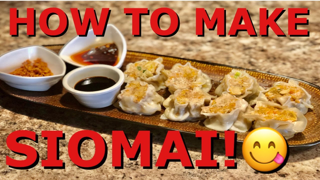 Homemade Siomai Recipe How To Make Siomai Easy Siomai Youtube