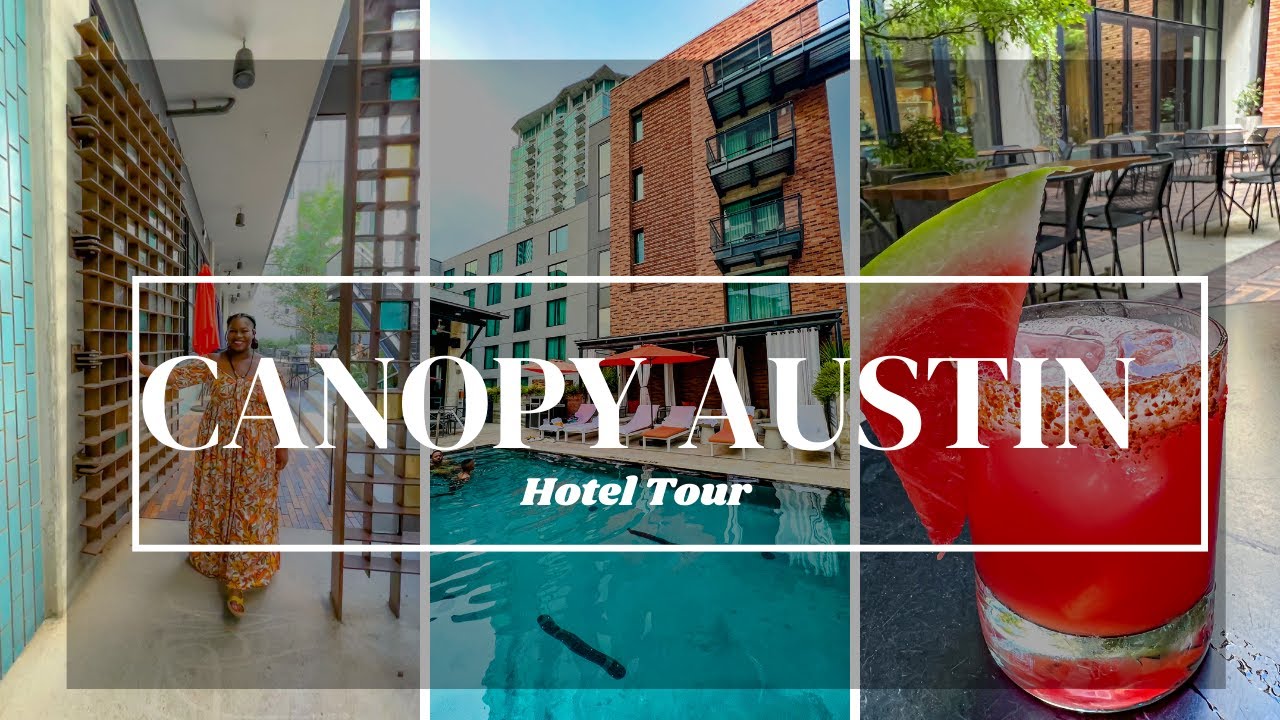 Canopy by Hilton Austin Downtown | 4K Property Tour - YouTube