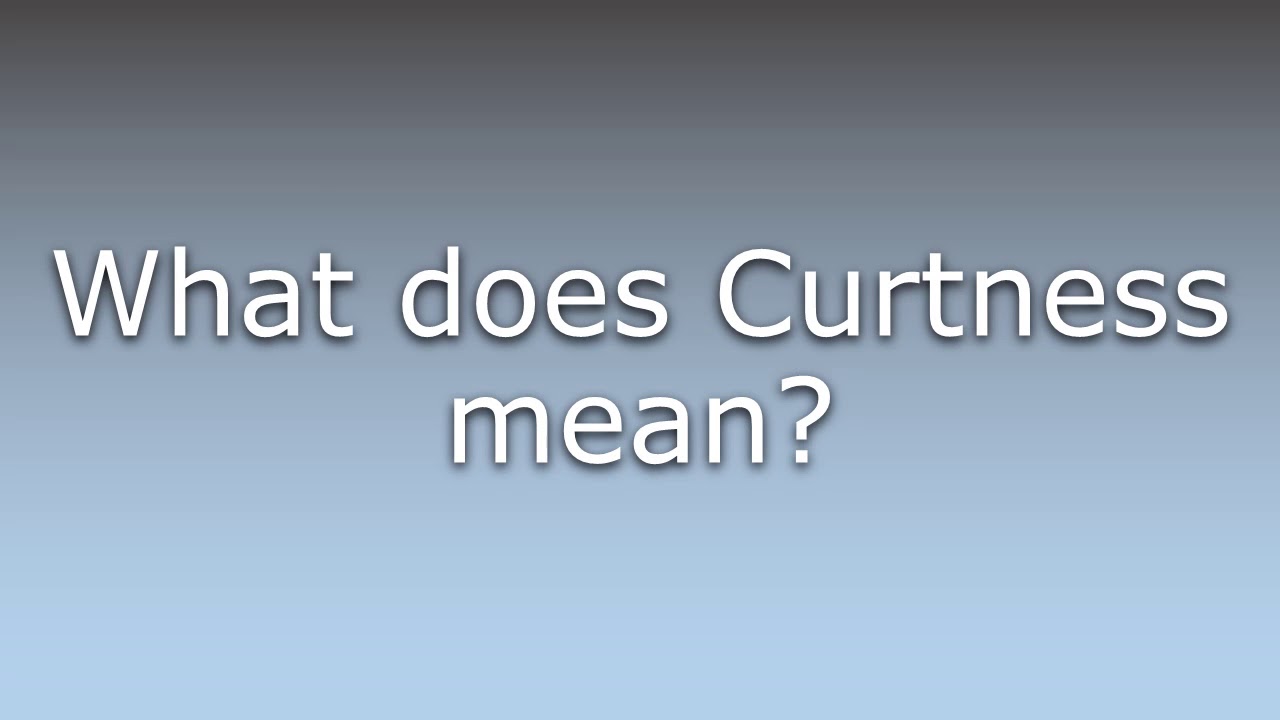 What does Curtness mean? - YouTube