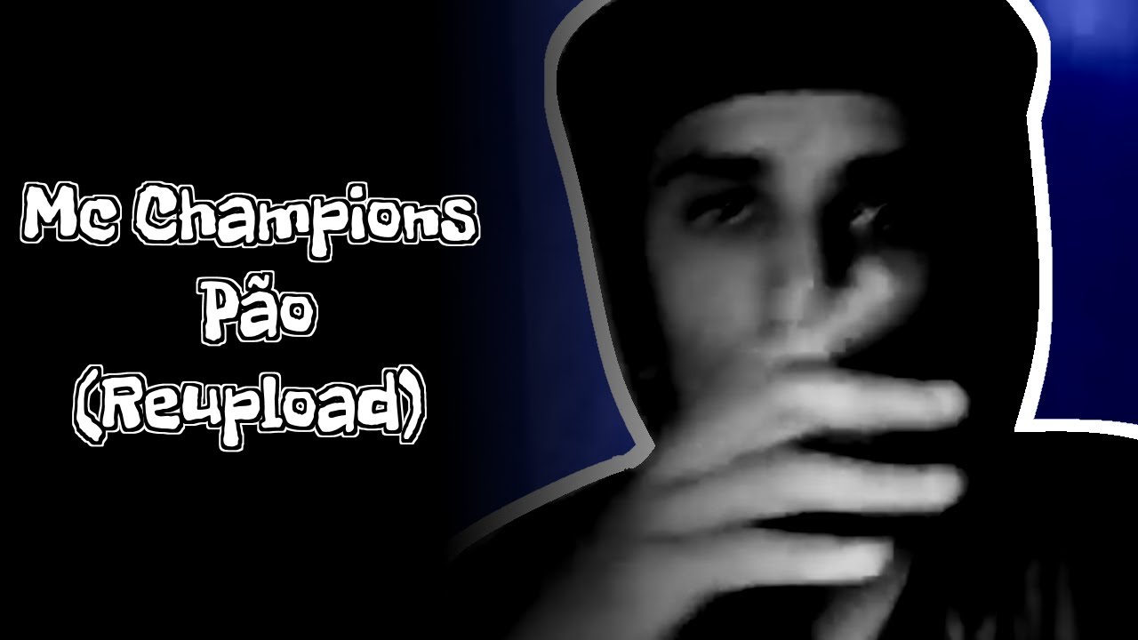 Mc Champions - Pão (Reupload) - YouTube