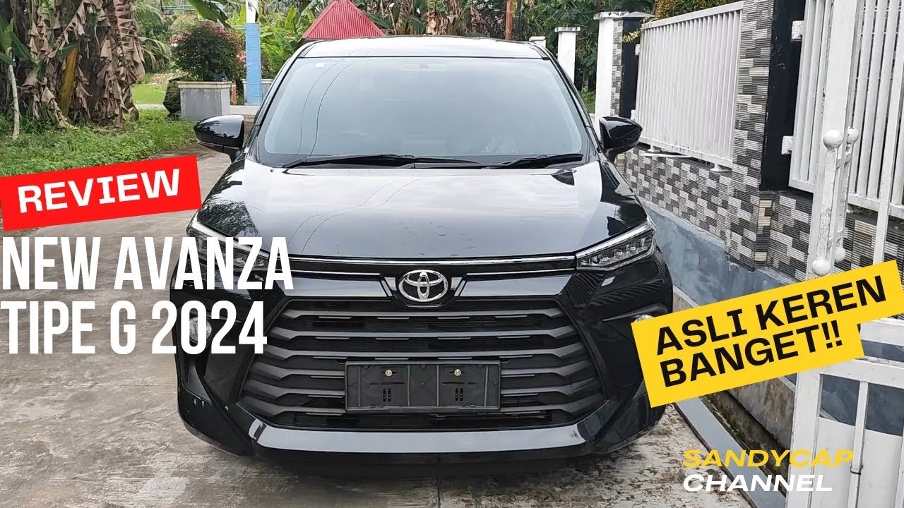 Toyota Avanza 2024 Review: Fitur, Harga, dan Kelebihan |riview avanza ...