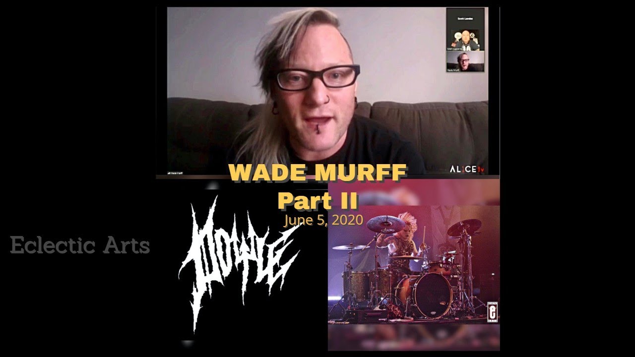 WADE MURFF | DOYLE | Music Interview | Part II | June 5, 2020 ...