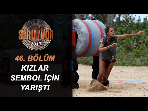 Kızlar sembol için yarıştı! (24/03/2017)| 46. Bölüm | Survivor 2017