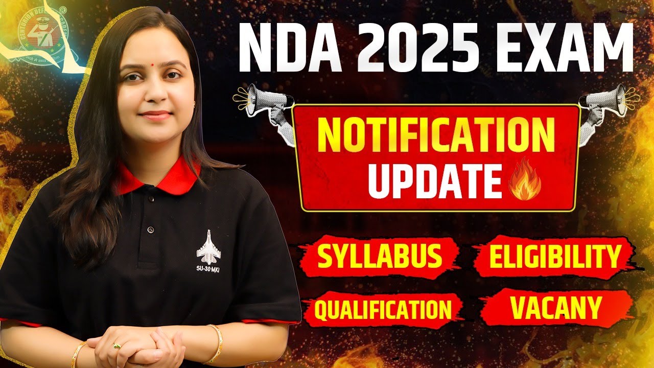 NDA क्या है - Check Complete Details | NDA 2025 Exam Notification ...