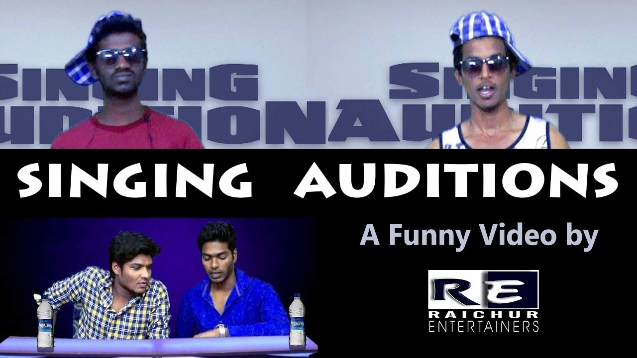 Singing Auditions | A Funny Video | Raichur Entertainers - YouTube