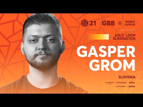 Gasper Grom 🇸🇮 | GRAND BEATBOX BATTLE 2021: WORLD LEAGUE | Solo Loopstation Elimination