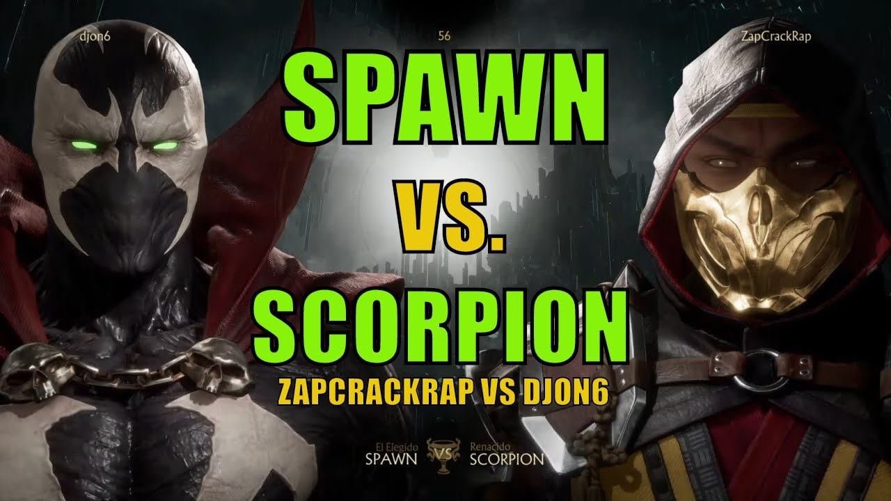 SPAWN VS SCORPION - T7G DjOn6 Vs @ZapCrackRap - 【Mortal Kombat 11 ...