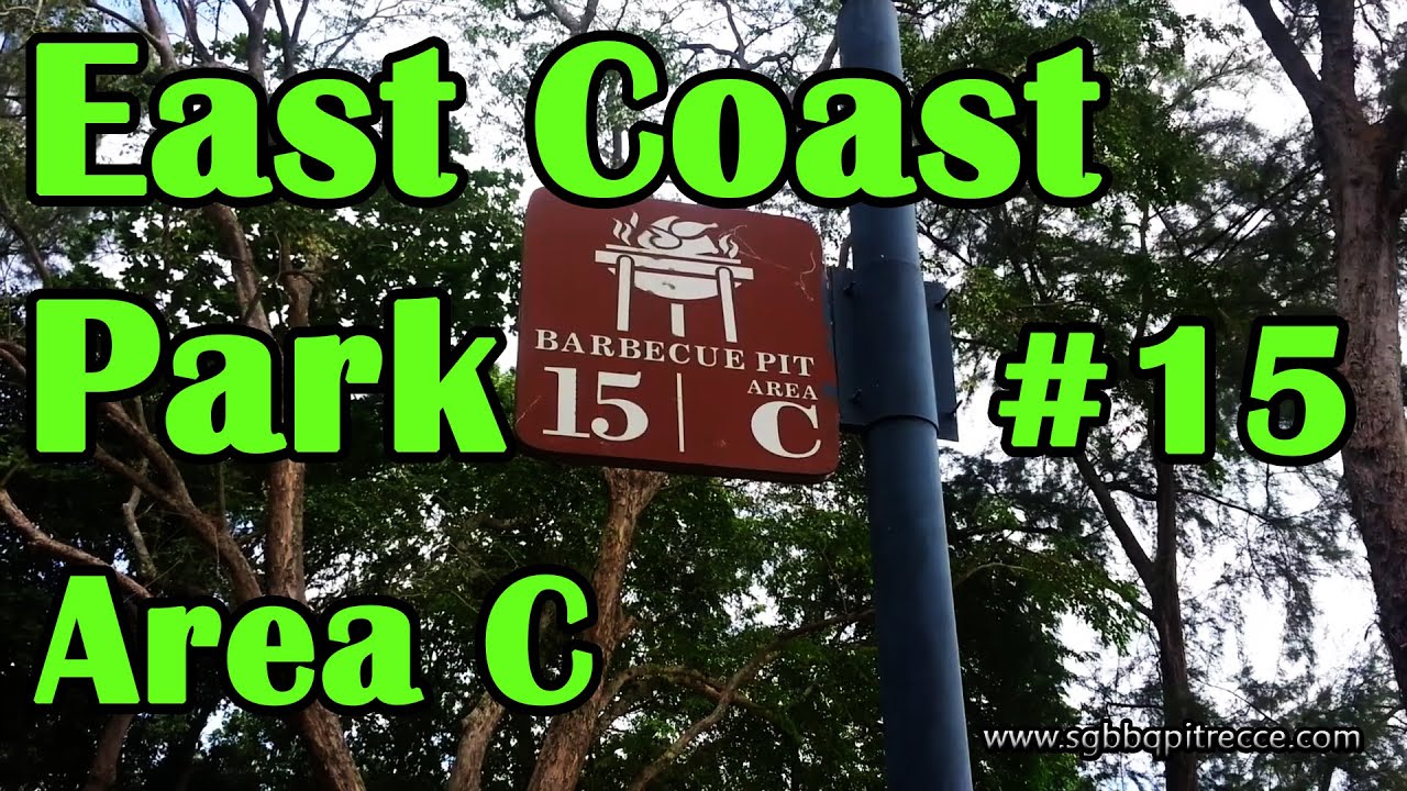 East Coast Park BBQ Pit 15 Area C [ARCHIVED 2015] - YouTube