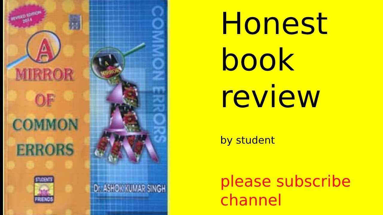 A mirror of common errors English grammar book/ Dr. Ashok Kumar Singh ...