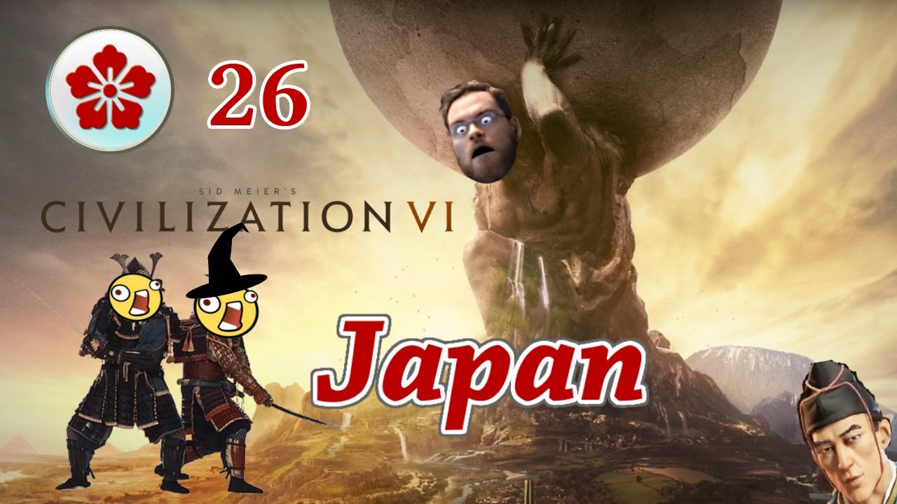 Civ6 Japan [26] Sid Meier's Civilization VI - YouTube