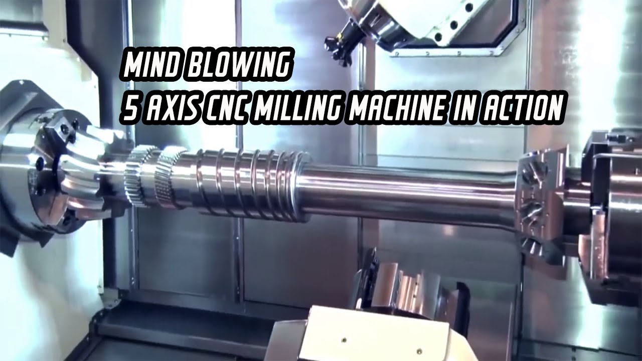 Mind blowing 5 axis cnc milling machine in action - YouTube