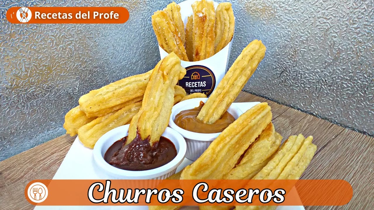 La MEJOR RECETA de Churros Caseros 😋 | Recetas del Profe - YouTube