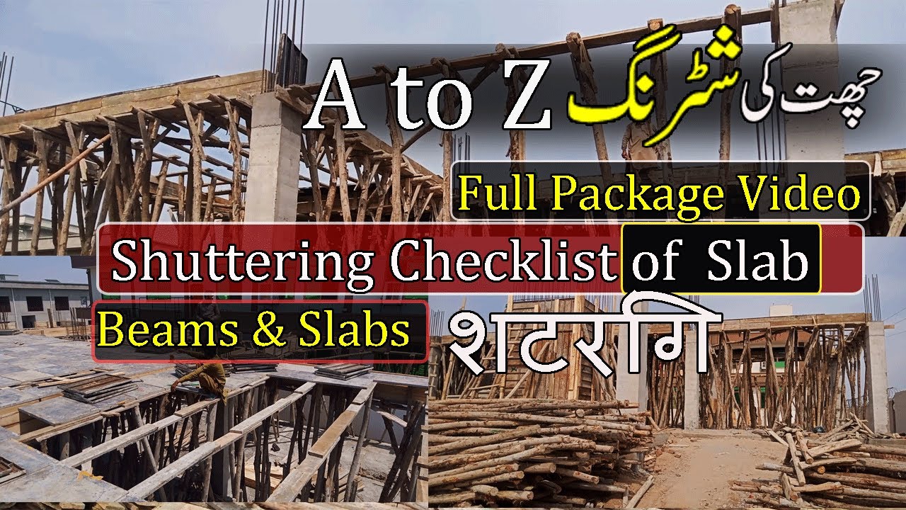 Checklist of Shuttering A to Z Full package of Shuttering II Slab ...