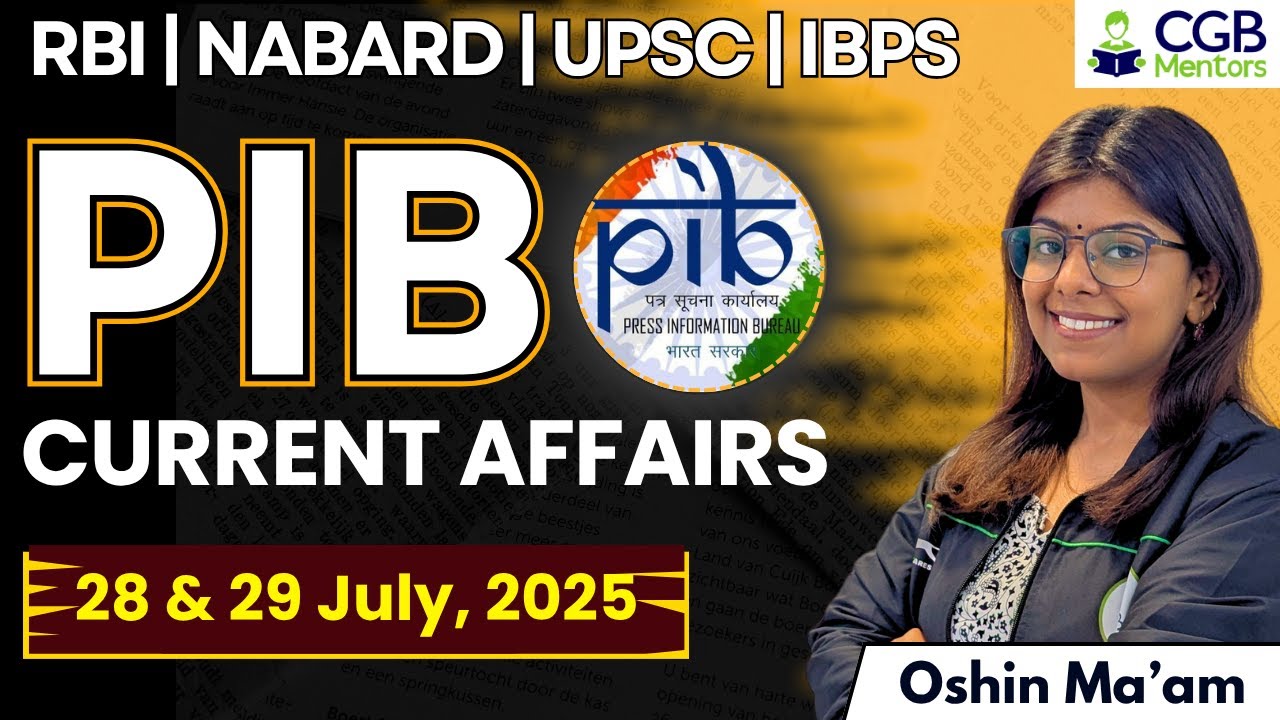 PIB Summary 28th - 29th July | PIB 2025 | PIB Current Affairs | RBI ...