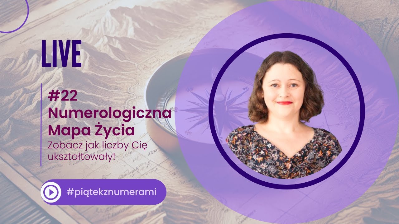 [Piątek z numerami] #22 Numerologiczna Mapa Życia - YouTube