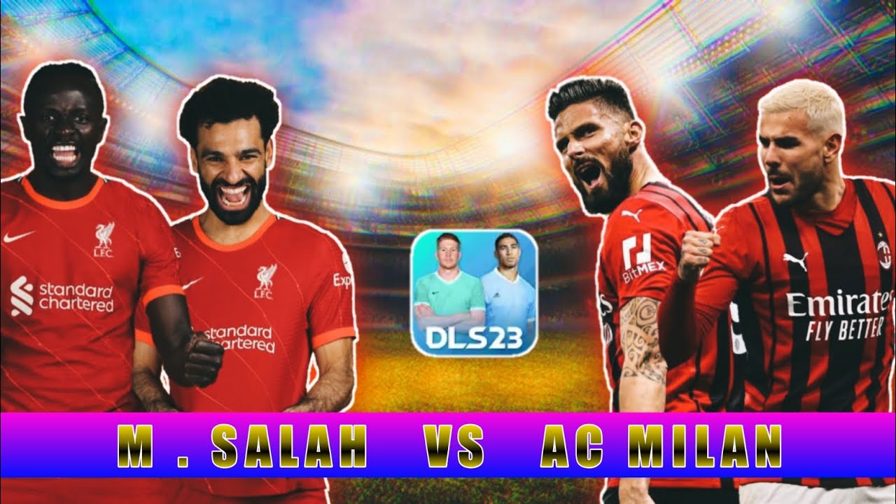 Dls 23 Dream league Soccer 2023 || Muhammad Salah Vs Ac Milan Intense ...