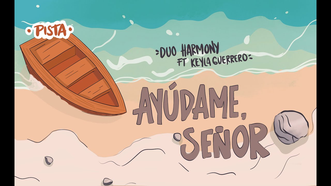 Duo Harmony- PISTA- Ayúdame señor Acústico - YouTube