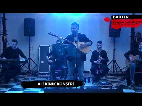 ALİ KINIK BARTIN KONSERİ