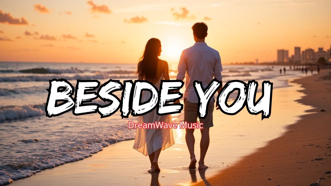 Beside You - Romantic English Songs Playlist - YouTube