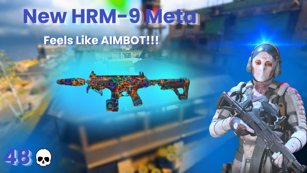 48 Kills With The *NEW* HRM-9 Meta Class - YouTube